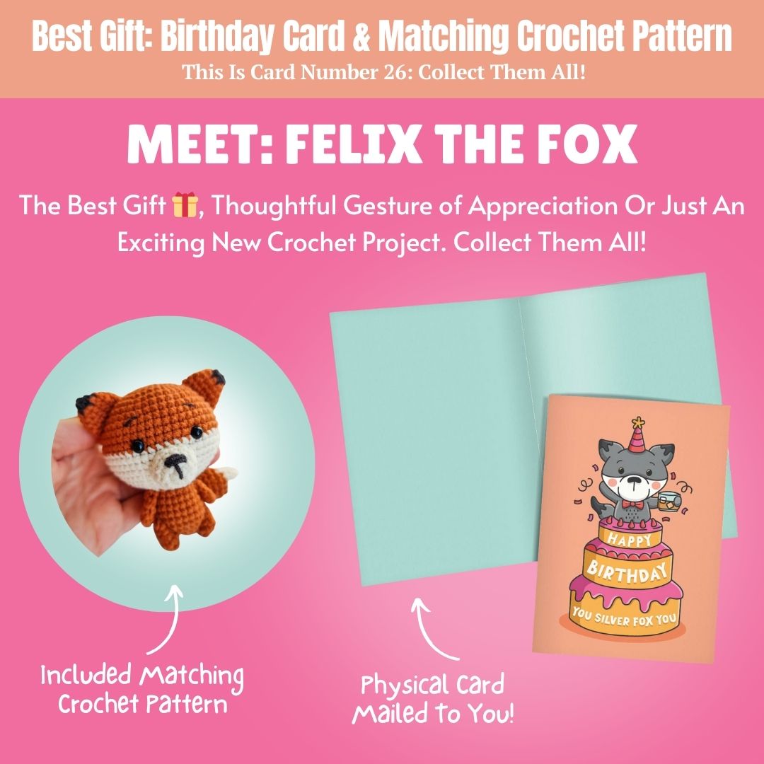 Felix The Fox Crochet Pattern & Matching Birthday Greeting Card ...